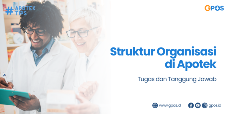 Apoteker Wajib Tau: Struktur Organisasi Apotek dan Posisinya! - GPOS.ID