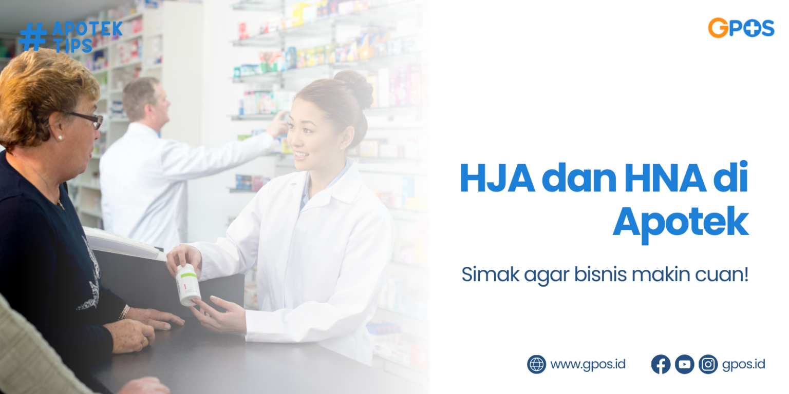 Penting, Wajib Simak Pengertian HNA dan HJA di Apotek! - GPOS.ID